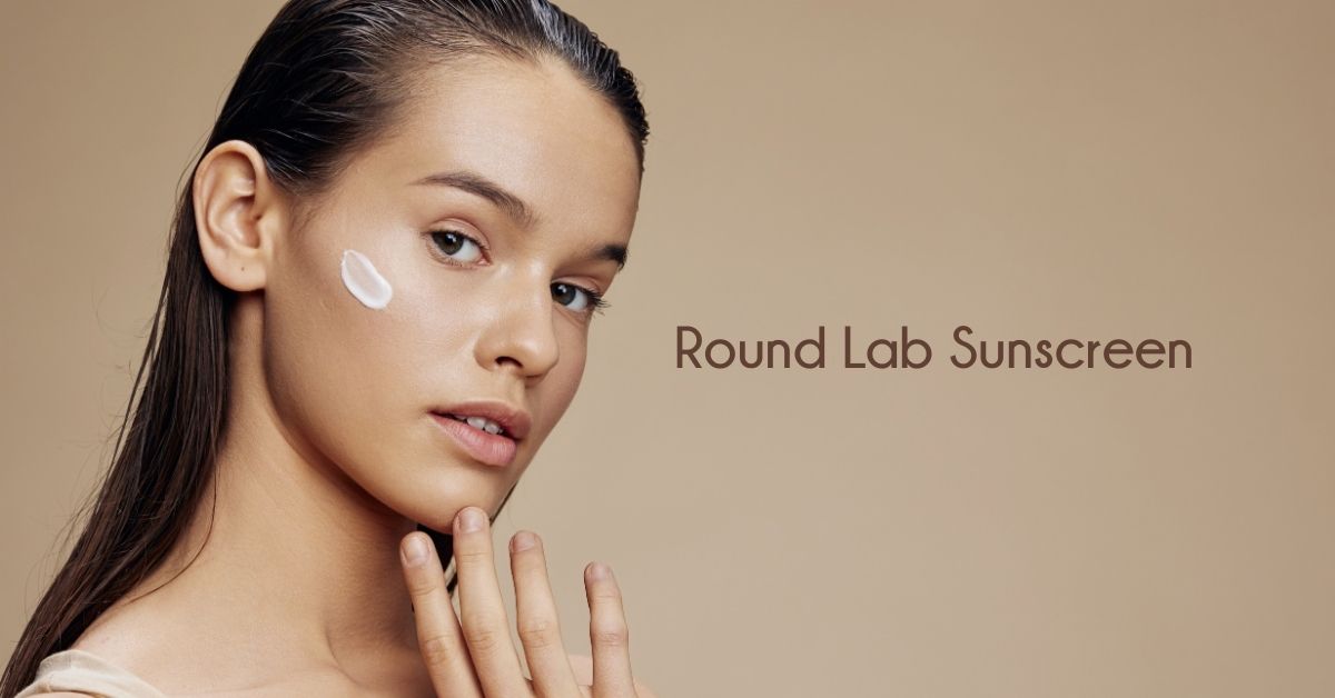Round Lab Sunscreen – Korean Skincare im Fokus